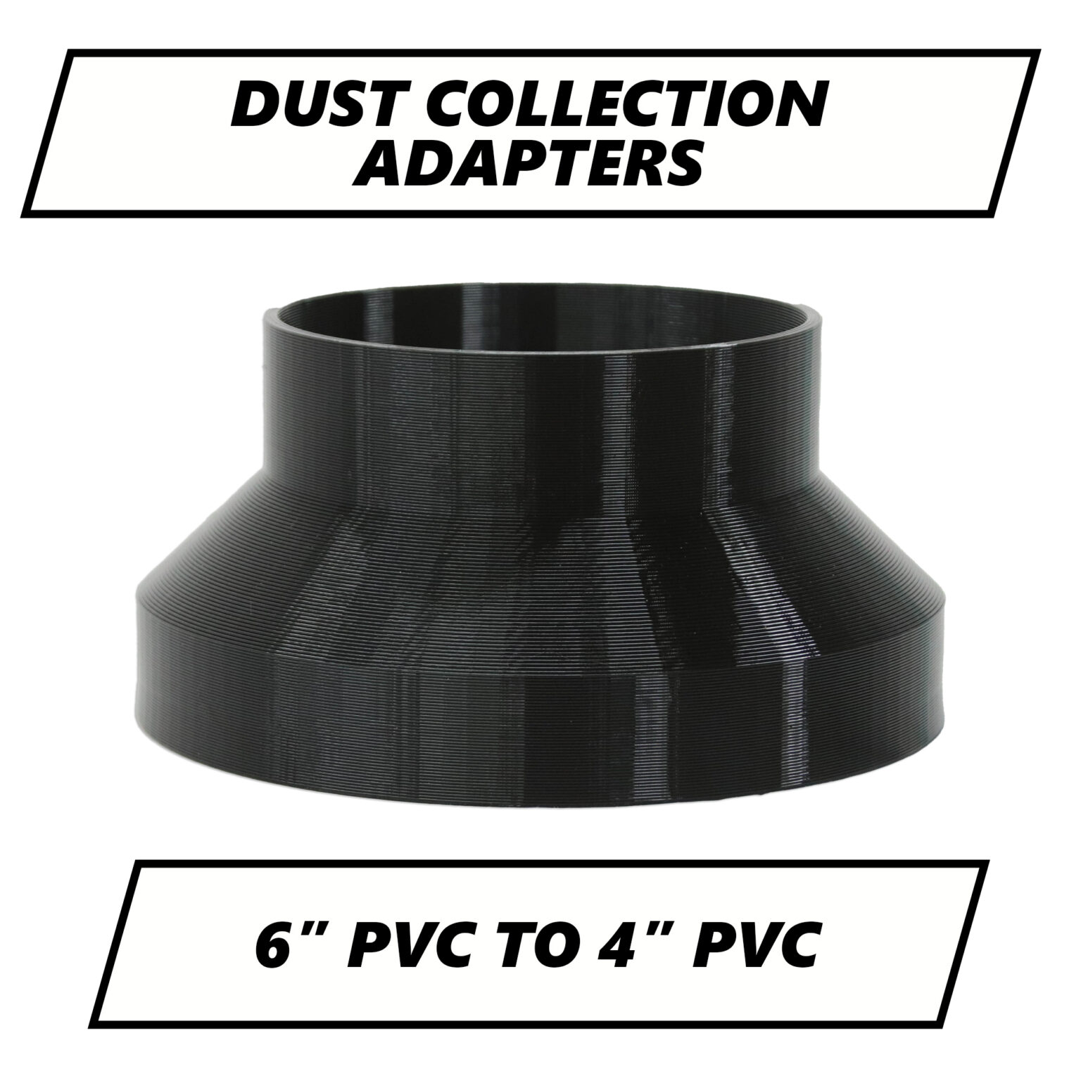 6" PVC to 4" PVC - Dust Collection Adapter - The Average Craftsman